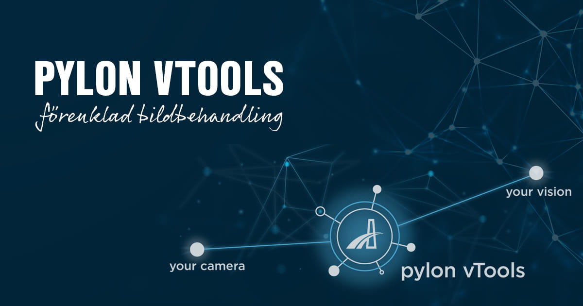 Smidigt integrerad bildbehandling med pylon vTools | OEM Automatic